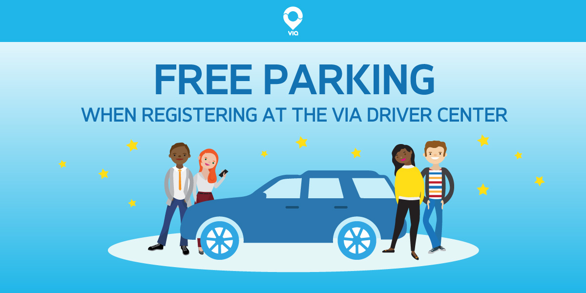 Free Parking - Register at the Via Driver Center (Sm Suv/MInivan ...